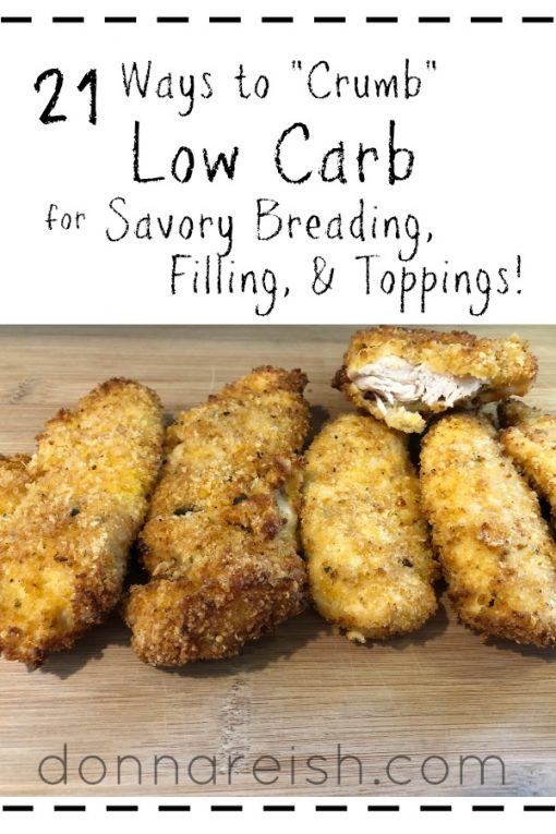 21 Ways to “Crumb” Low Carb for Savory Breading, Filling, and Toppings ...
